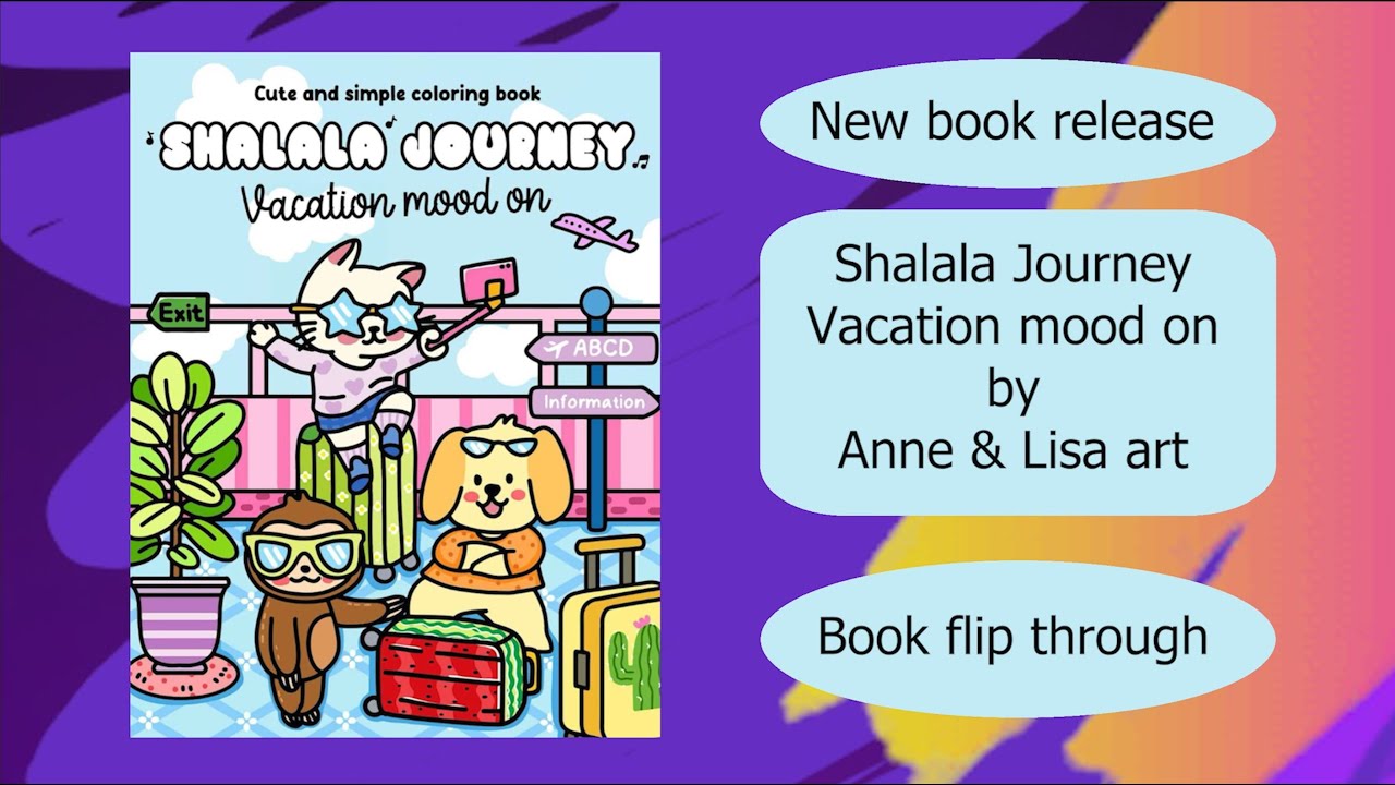 New release | Shalala Journey vacation mood on | Anne and Lisa art ...