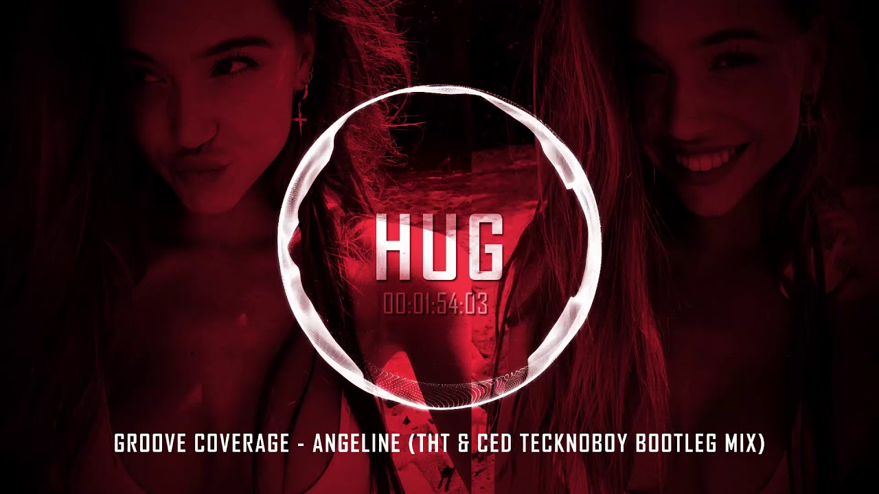 Groove Coverage - Angeline (Tht & Ced Tecknoboy Bootleg Mix) - YouTube