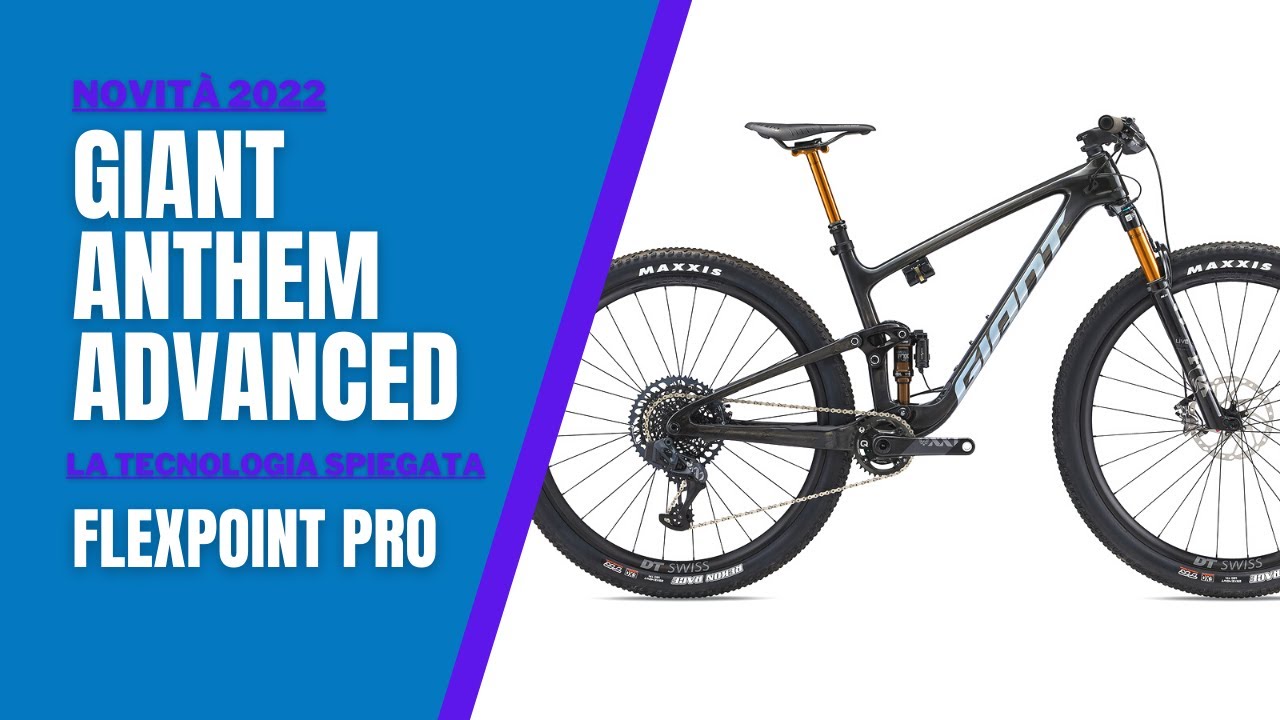 NUOVA GIANT ANTHEM ADVANCED PRO 2022: TECNOLOGIA FLEXPOINT PRO E LIVE ...