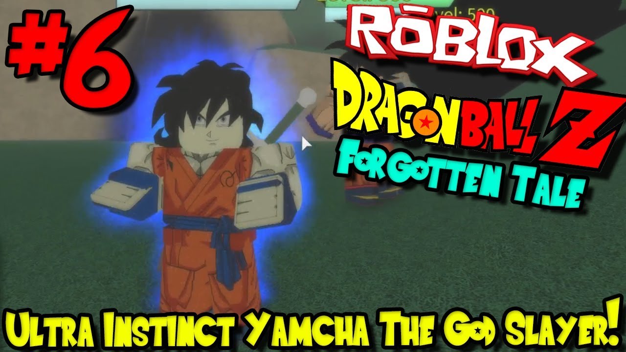 ULTRA INSTINCT YAMCHA THE GOD SLAYER! | Roblox: Dragon Ball Forgotten ...