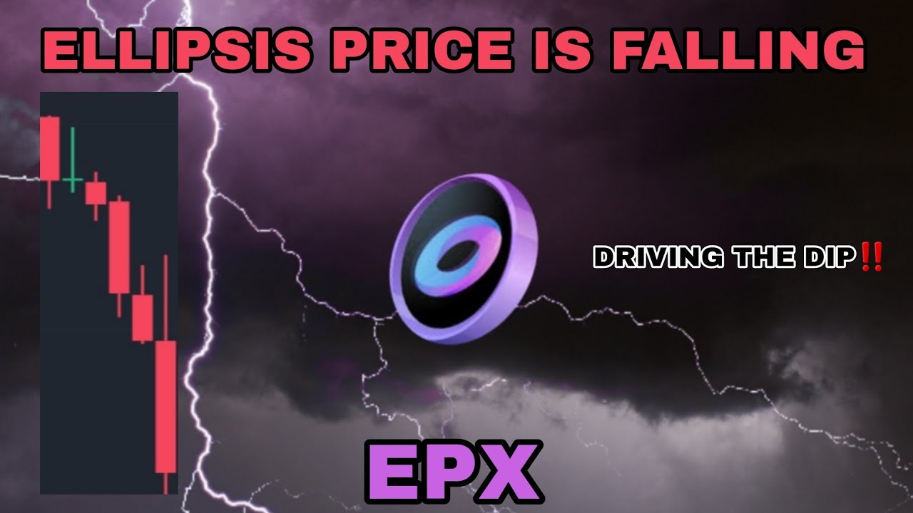 EPX COIN PRICE IS FALLING UPDATE IN AUGUST 2024‼️ ELLIPSIS DRIVING THE ...