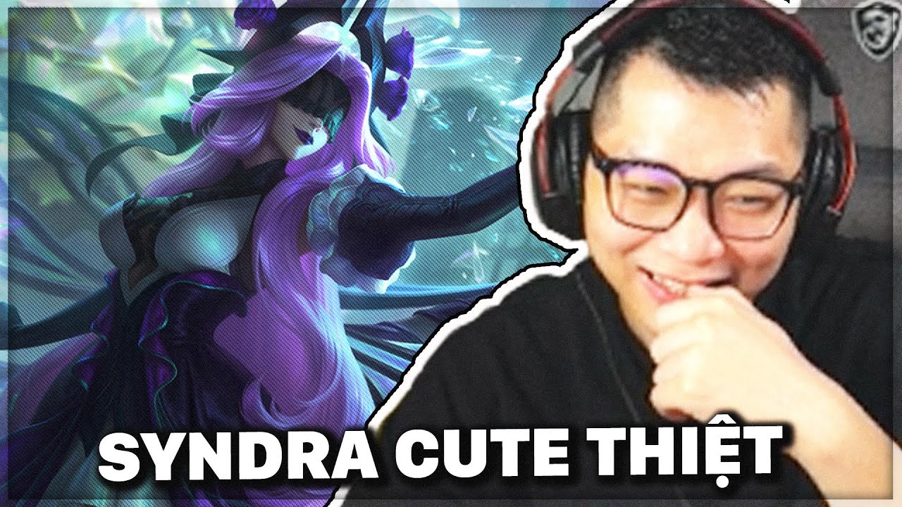 ( LOL ) COMBAT ĐÃ TAY VỚI SYNDRA SIÊU CUTE CÙNG ANH EM REFUND - YouTube
