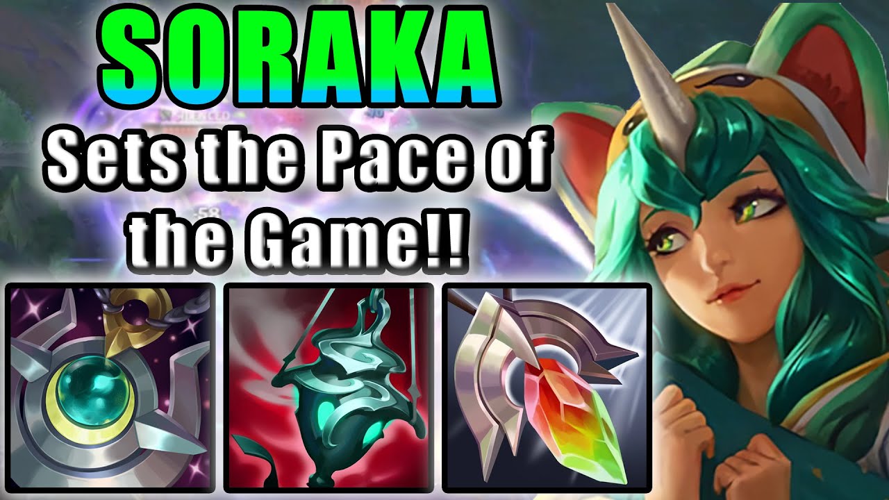 Soraka CAN Set the Pace of The Game! | Diamond Support | Patch 14.4 ...
