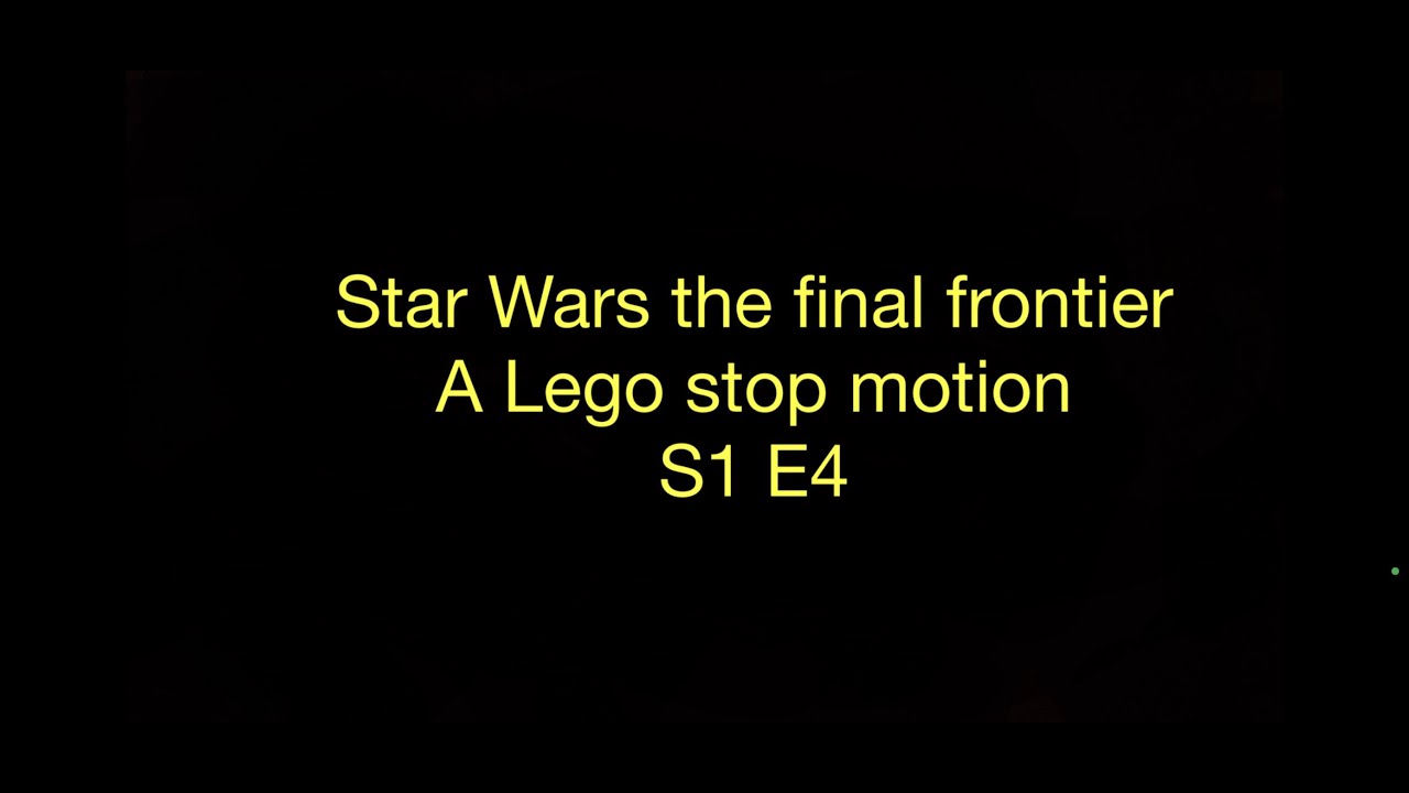 Star Wars the final frontier S1 E4 (Lego stop motion) - YouTube