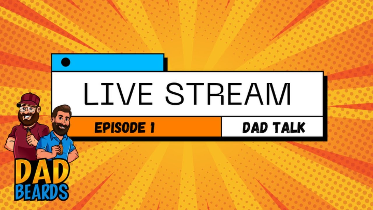 Dad Talk Ep. 1 - YouTube