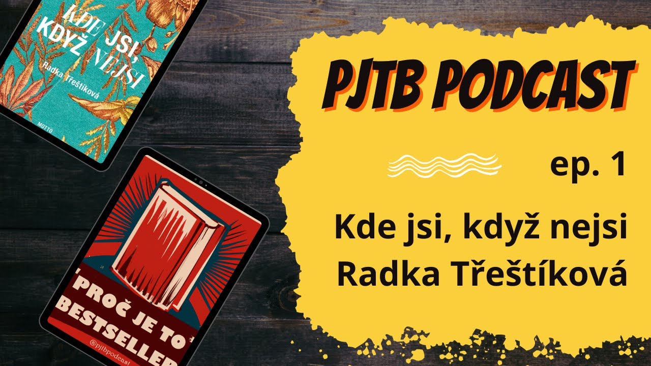 Ep. 1: Proč je KDE JSI, KDYŽ NEJSI bestseller? Jak psát jako RADKA ...