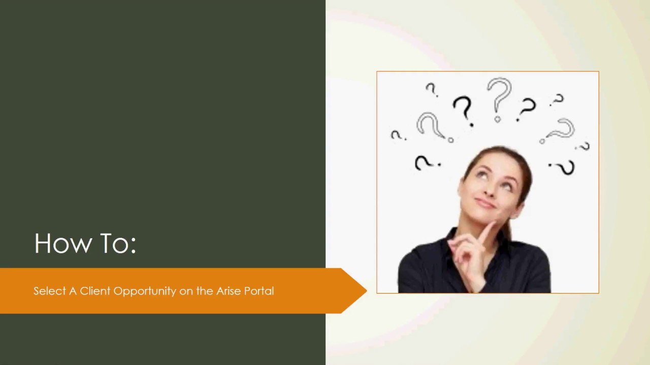 How To: Select A Client Opportunity on the Arise Portal - YouTube