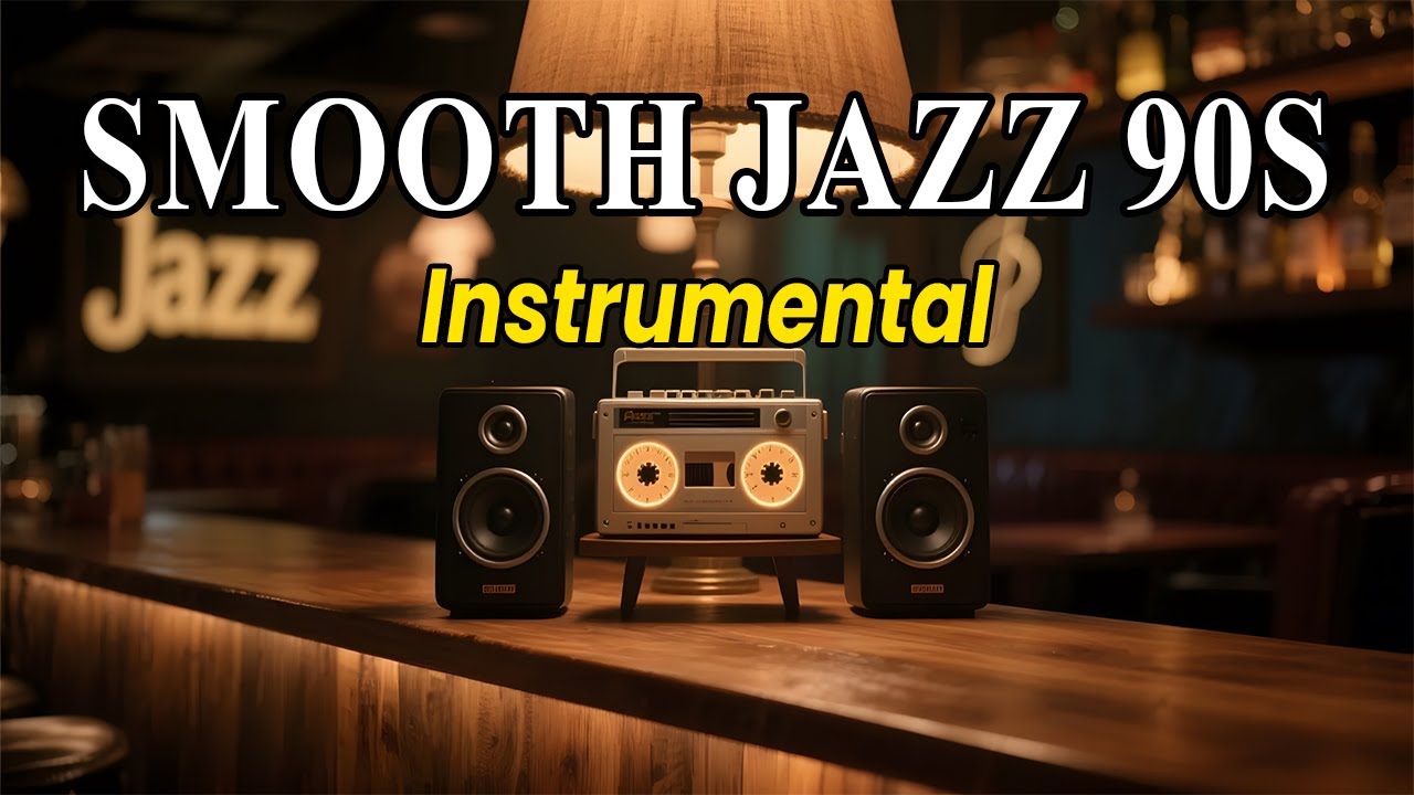 90s Smooth Jazz – The Ultimate Collection of Soulful Lounge Classics ...