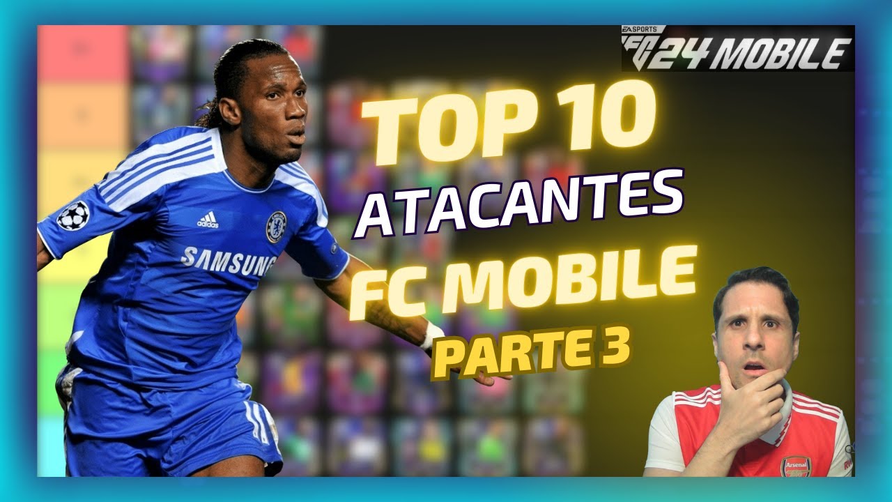 🏆TOP 10 ATACANTES FC MOBILE 24! 🔥TIER LIST DOS MELHORES ATACANTES ...