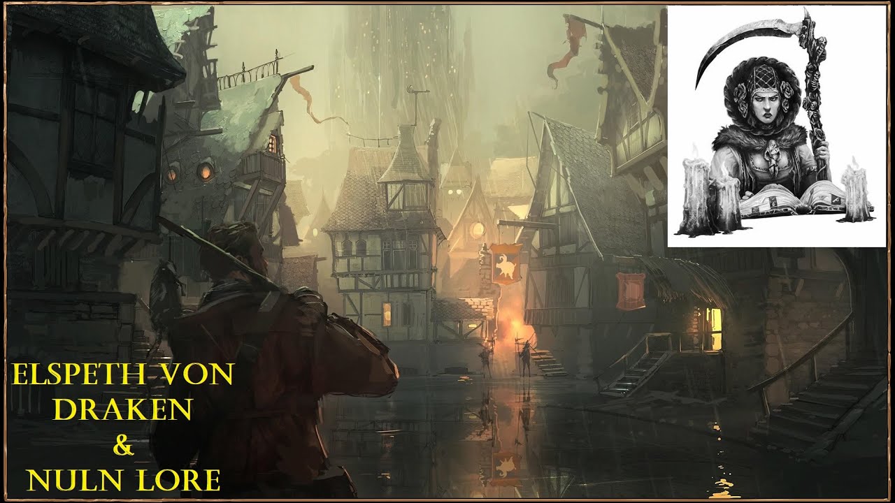 Elspeth Von Draken & The City-State of Nuln - Warhammer LORE - YouTube