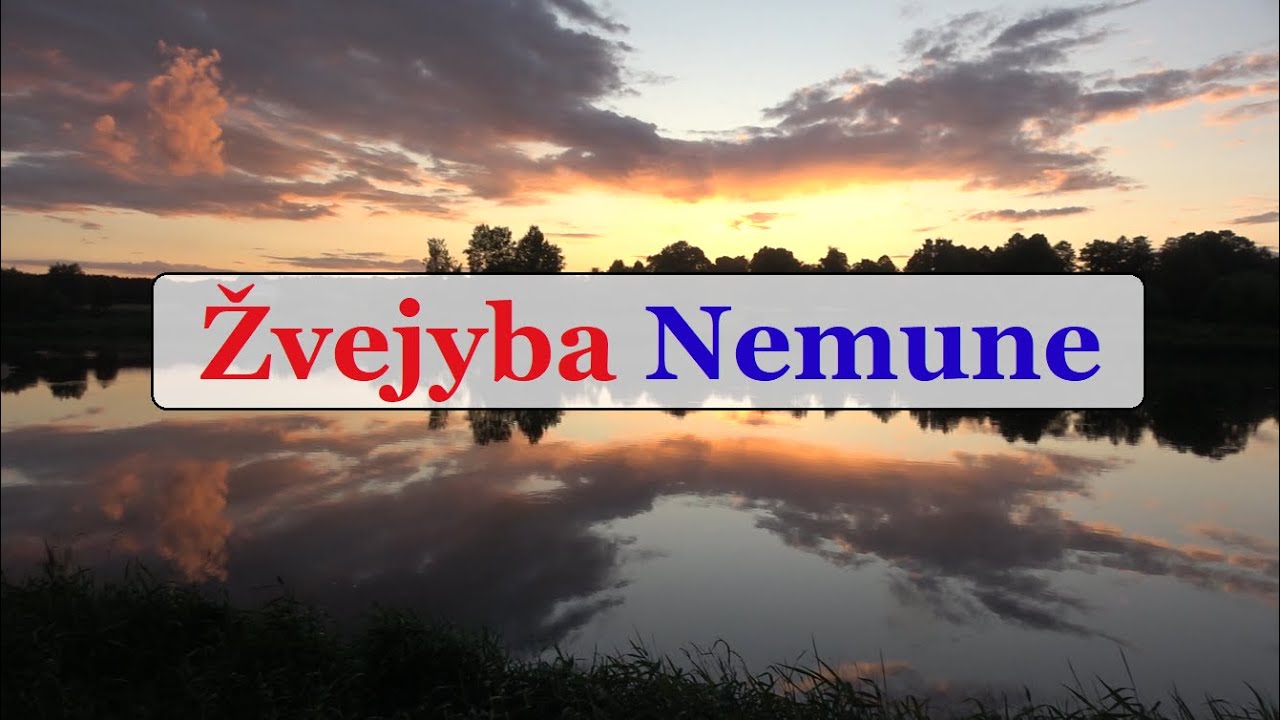 Žvejyba Nemune - Gabrielius Ser - YouTube