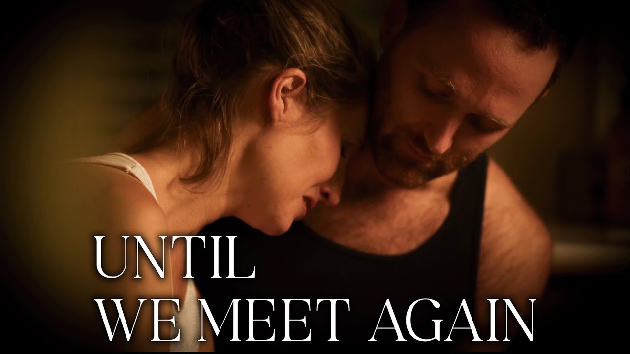 "UNTIL WE MEET AGAIN" | Drama Short Film - YouTube