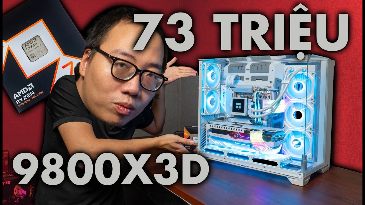 Hành Trình 2 Tháng Build PC 73 Triệu: 9800X3D, RX 7900 XT, O11 Vision ...