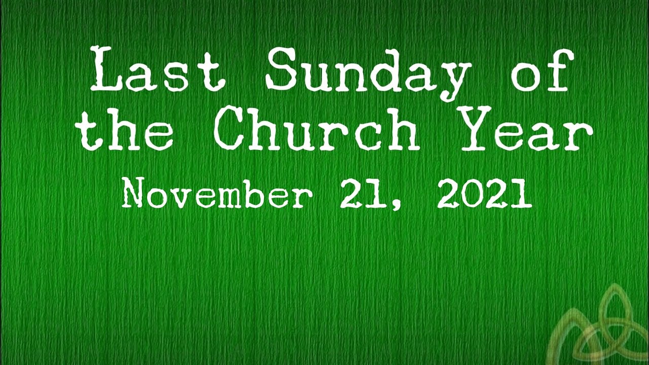 Last Sunday Of The Church Year YouTube last-sunday-of-the-church-year-youtube