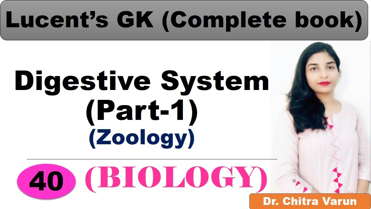 Lucent’s Biology | Chapter 40- Digestive System (Part-1) | SSC | CPO | CDS - YouTube