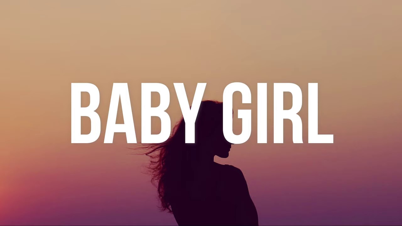 BABY GIRL -MUSIC - YouTube