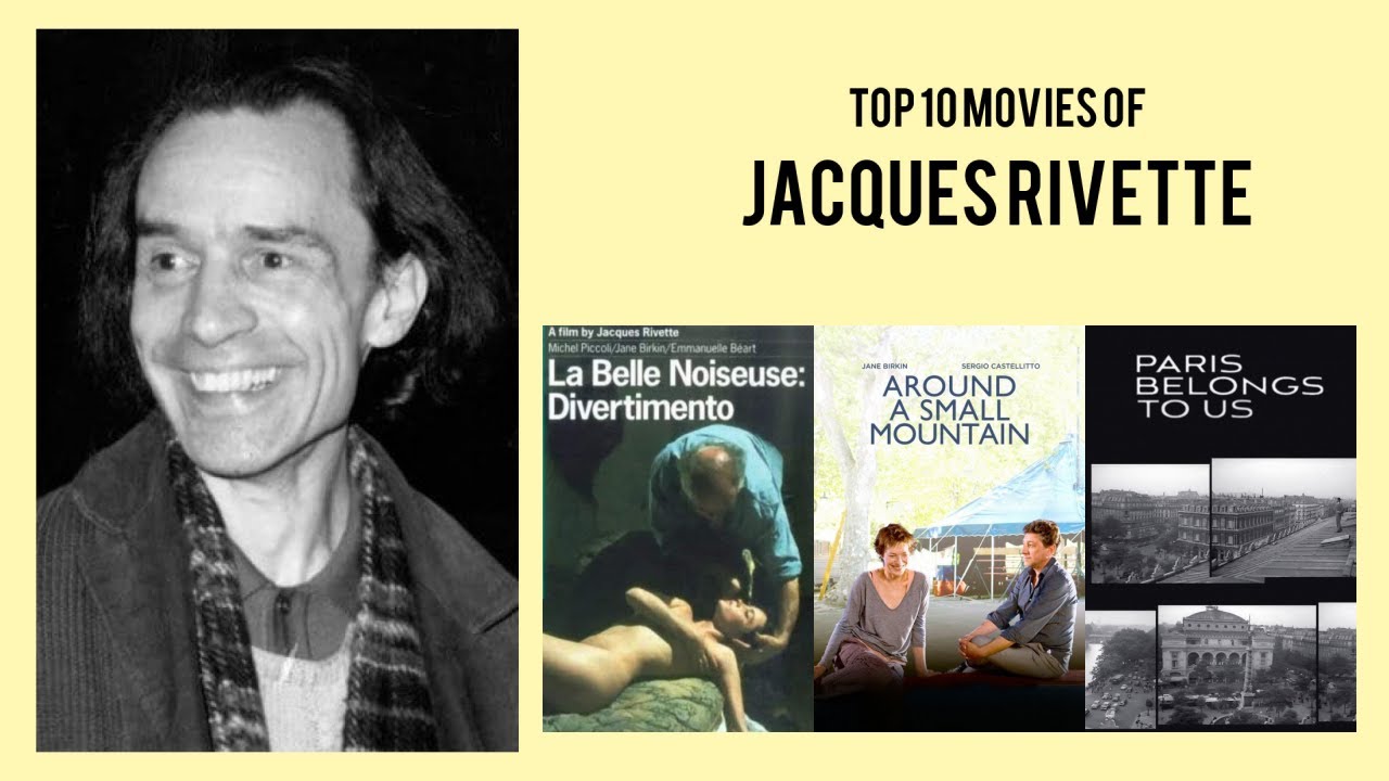 Jacques Rivette | Top Movies by Jacques Rivette| Movies Directed by ...
