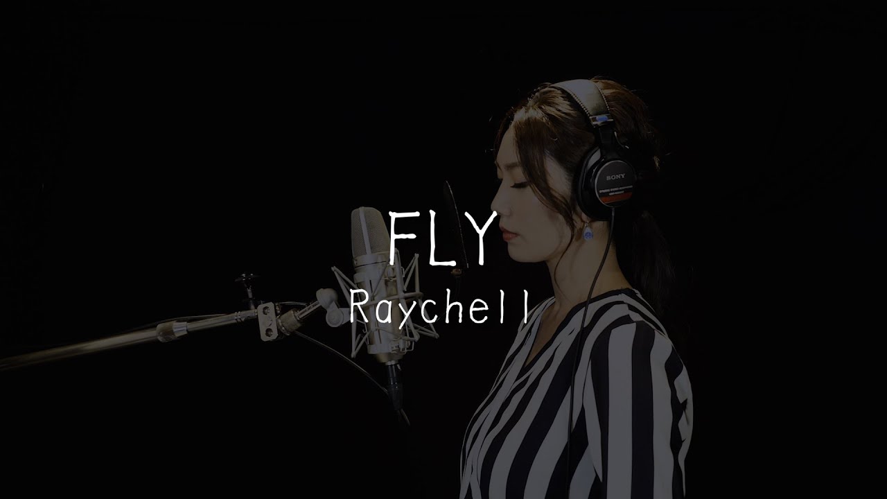 【セルフカバー】FLY【Covered by Raychell】 - YouTube
