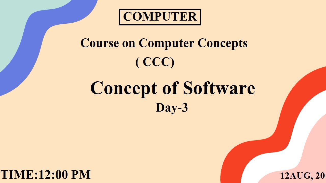 Computer | CCC | Day-3 | Concepts of Software | by Computer Baba | 12: ...