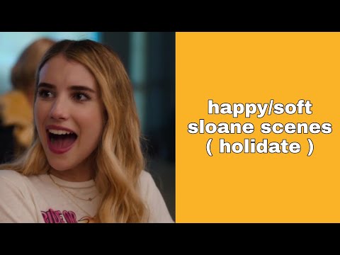 happy/soft sloane scenes ( holidate )