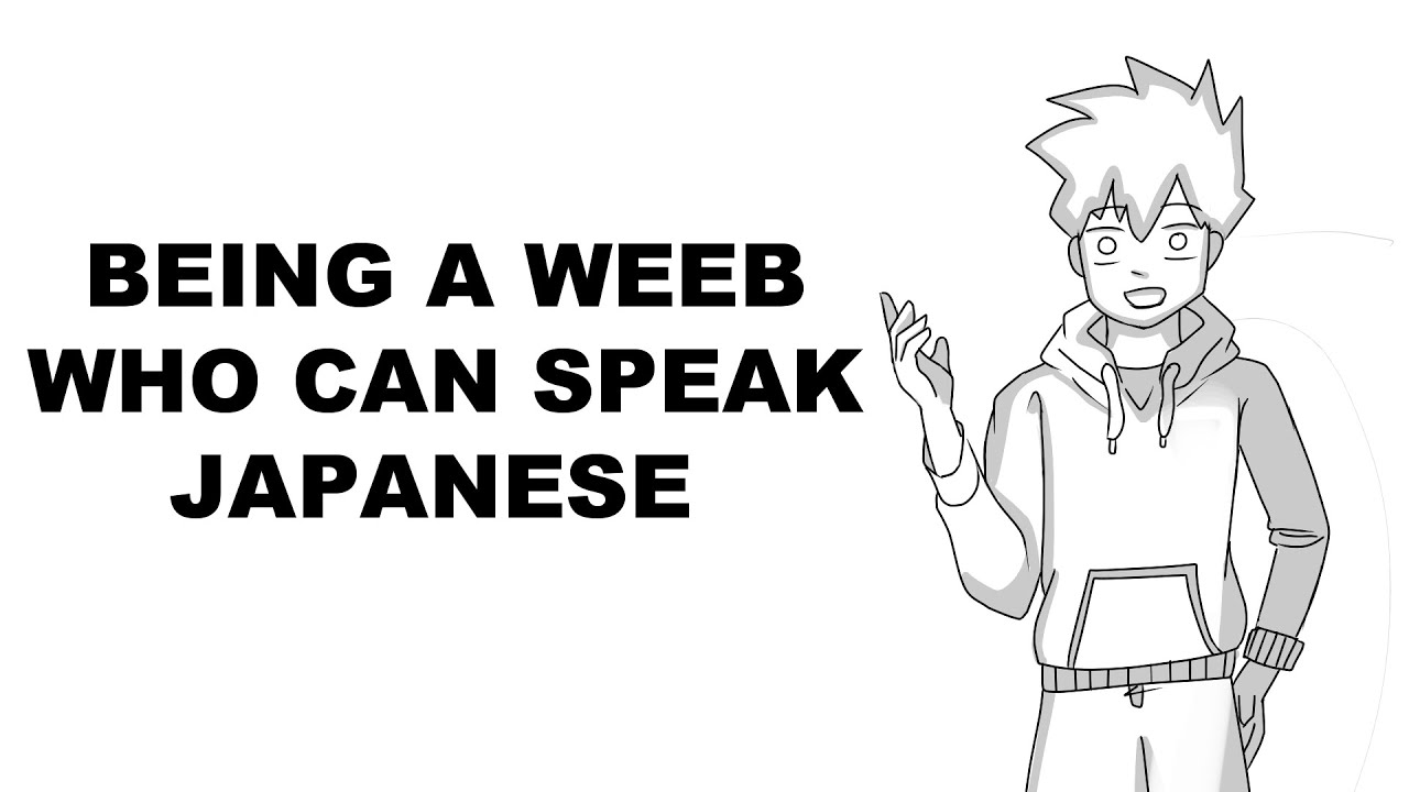 Being A Weeb Who Can Speak Japanese (Animated Story) - YouTube