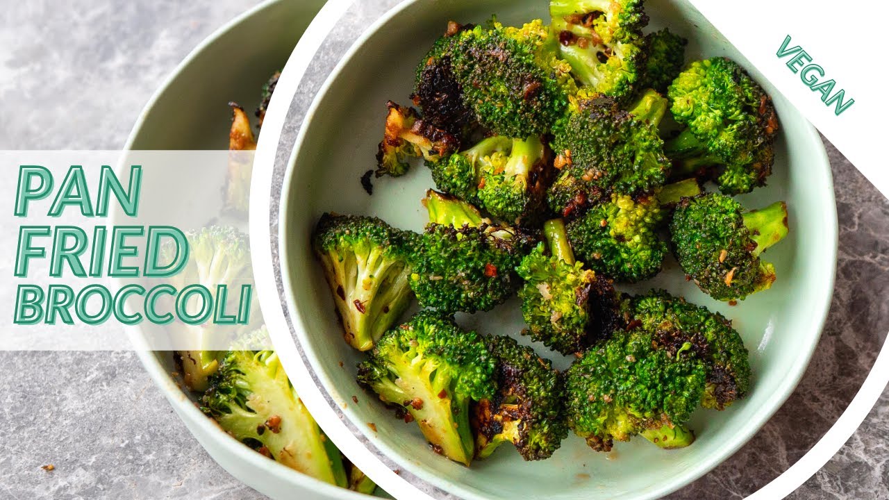 Broccoli Pan Fried - YouTube