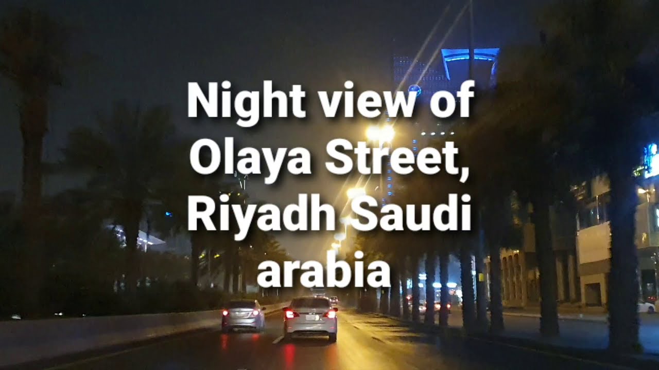 Night view of Olaya Street, Riyadh, Saudiarabia - YouTube