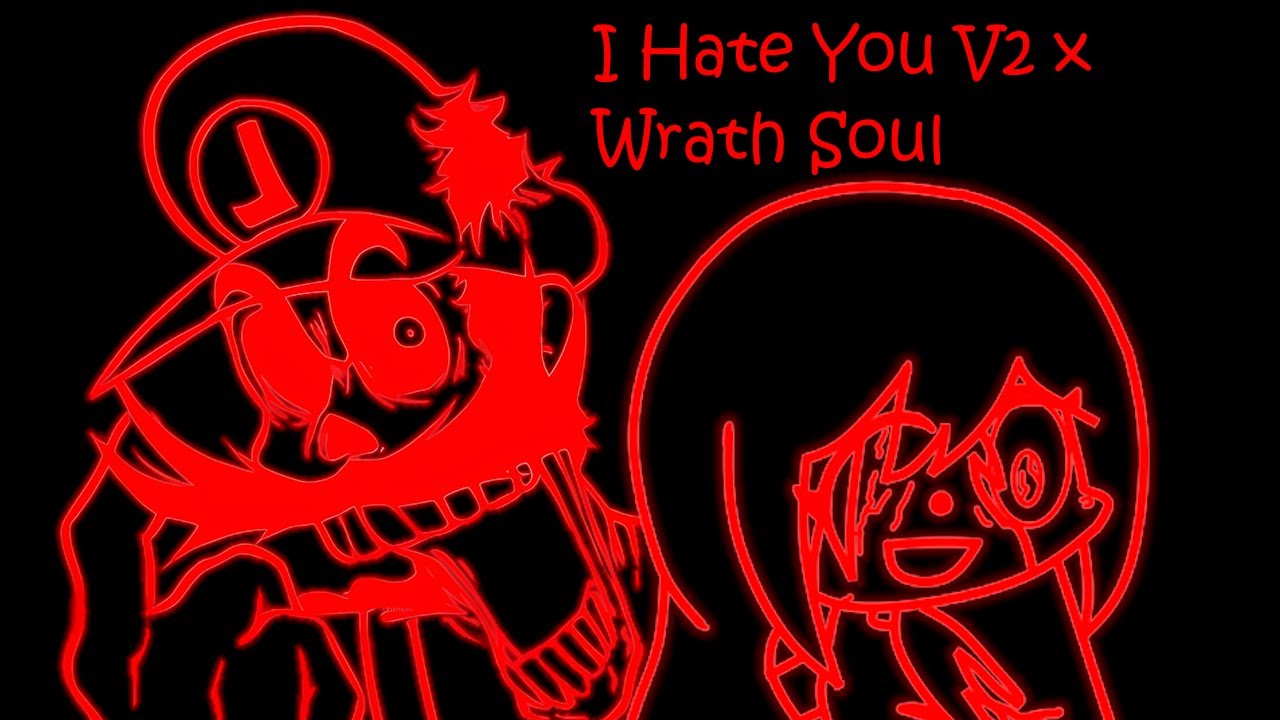I Hate You V2 x Wrath Soul (Second Half) | IHY Luigi vs Daisy - YouTube