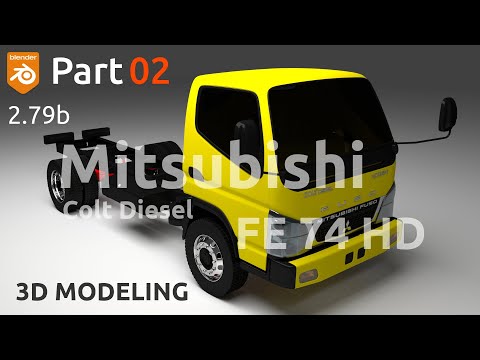 3D Modeling Mitsubishi Colt Diesel FE 74 HD 125 PS Truck in Blender 2.79 Cycles Render - Part 02