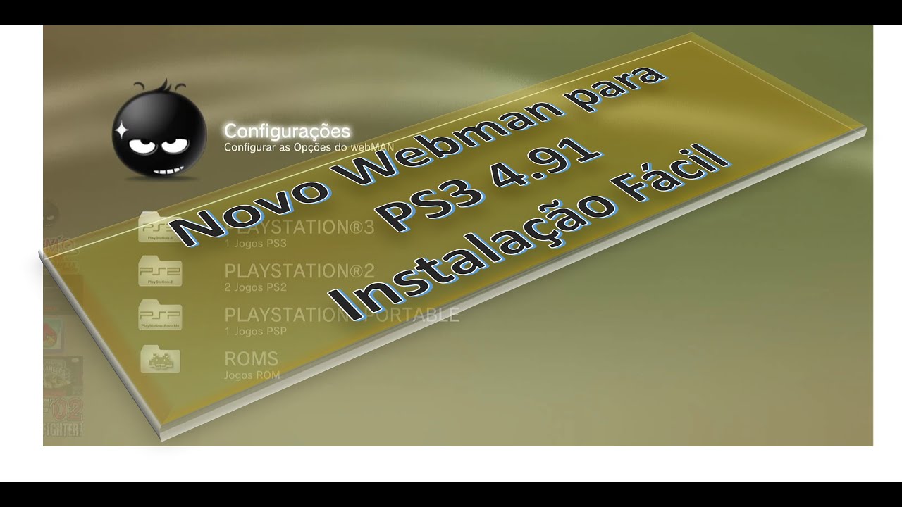 Novo Webman para PS3 4.91- forma fácil de instalar - YouTube