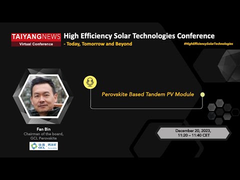 Fan Bin, GCL Perovskite: Perovskite Based Tandem PV Module - YouTube