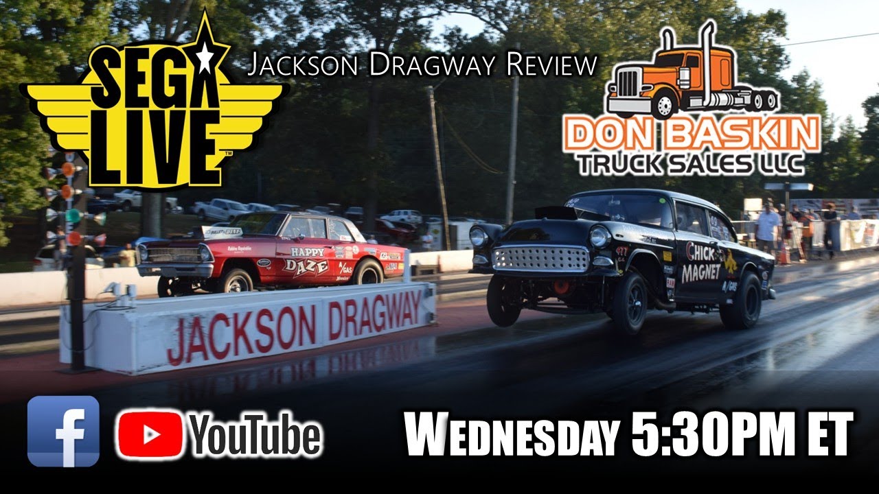 SEGA Live #15 Jackson Dragway Southeast Gassers Association Race Review ...