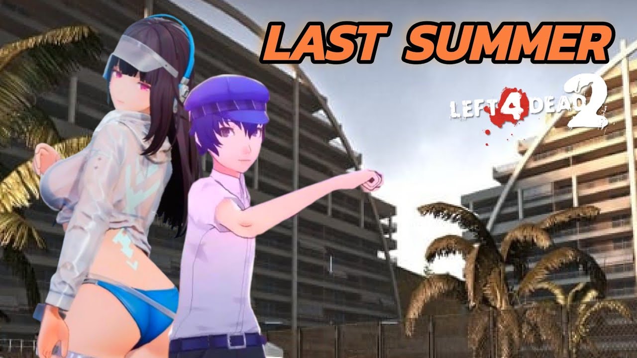 Left 4 Dead 2 Map Last Summer - YouTube