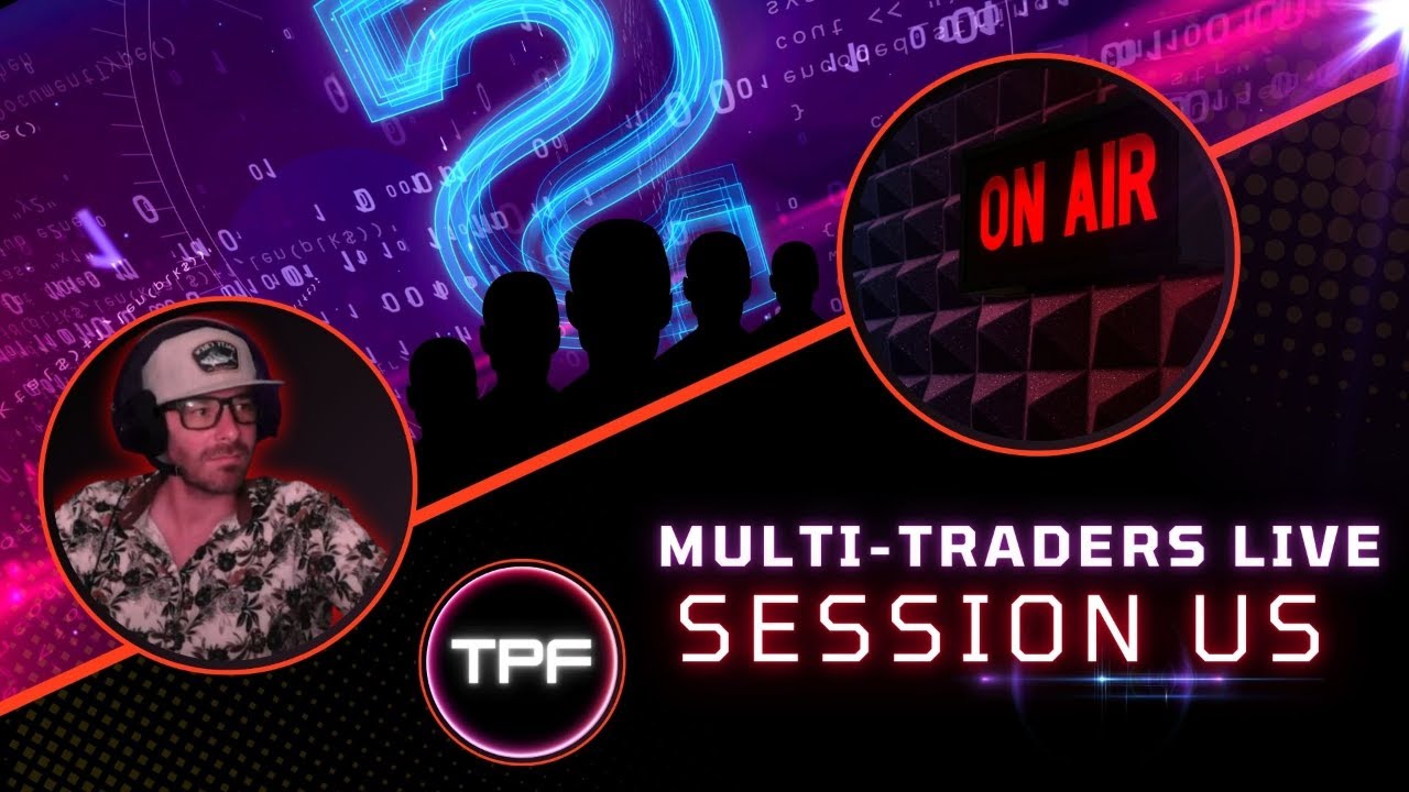 Multi-Traders Live | Session US - YouTube