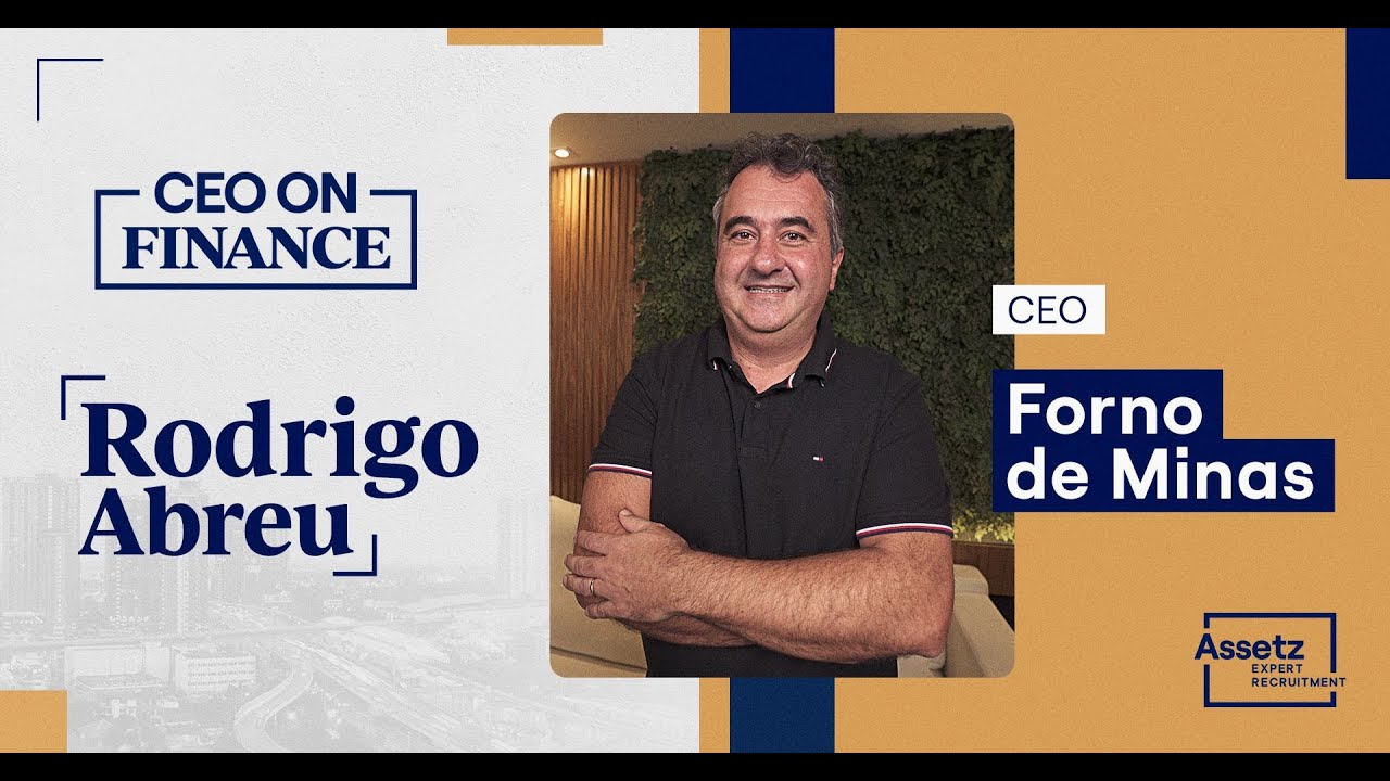 CEO on Finance com Rodrigo Abreu, CEO da Forno de Minas - YouTube