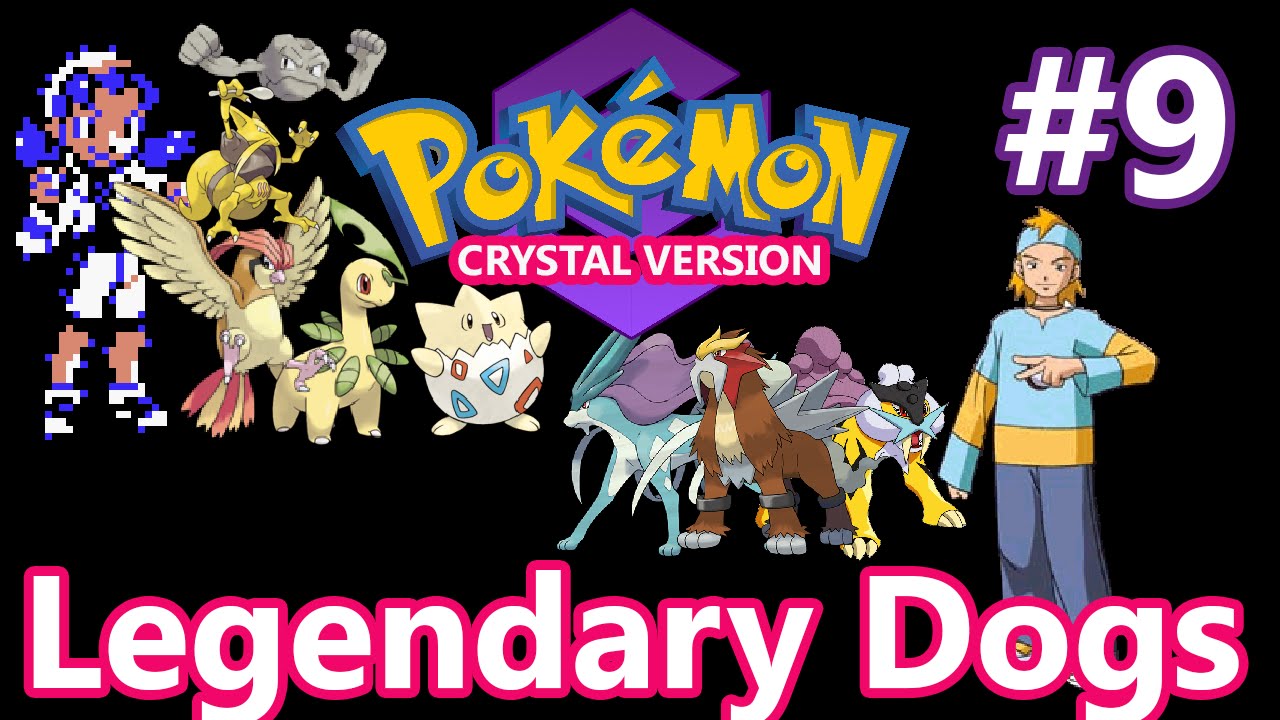 Pokémon Crystal - Episode 9 - Legendary Dogs - YouTube