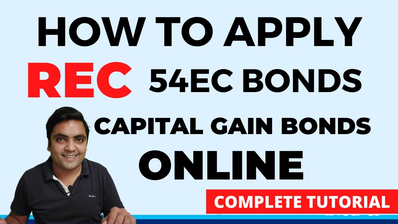 How to apply REC tax saving capital gain bonds online | How to apply ...