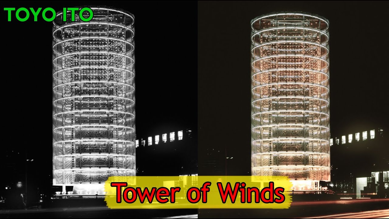 Toyo Ito's Tower of Winds: A Symphony of Architecture and Technology ...