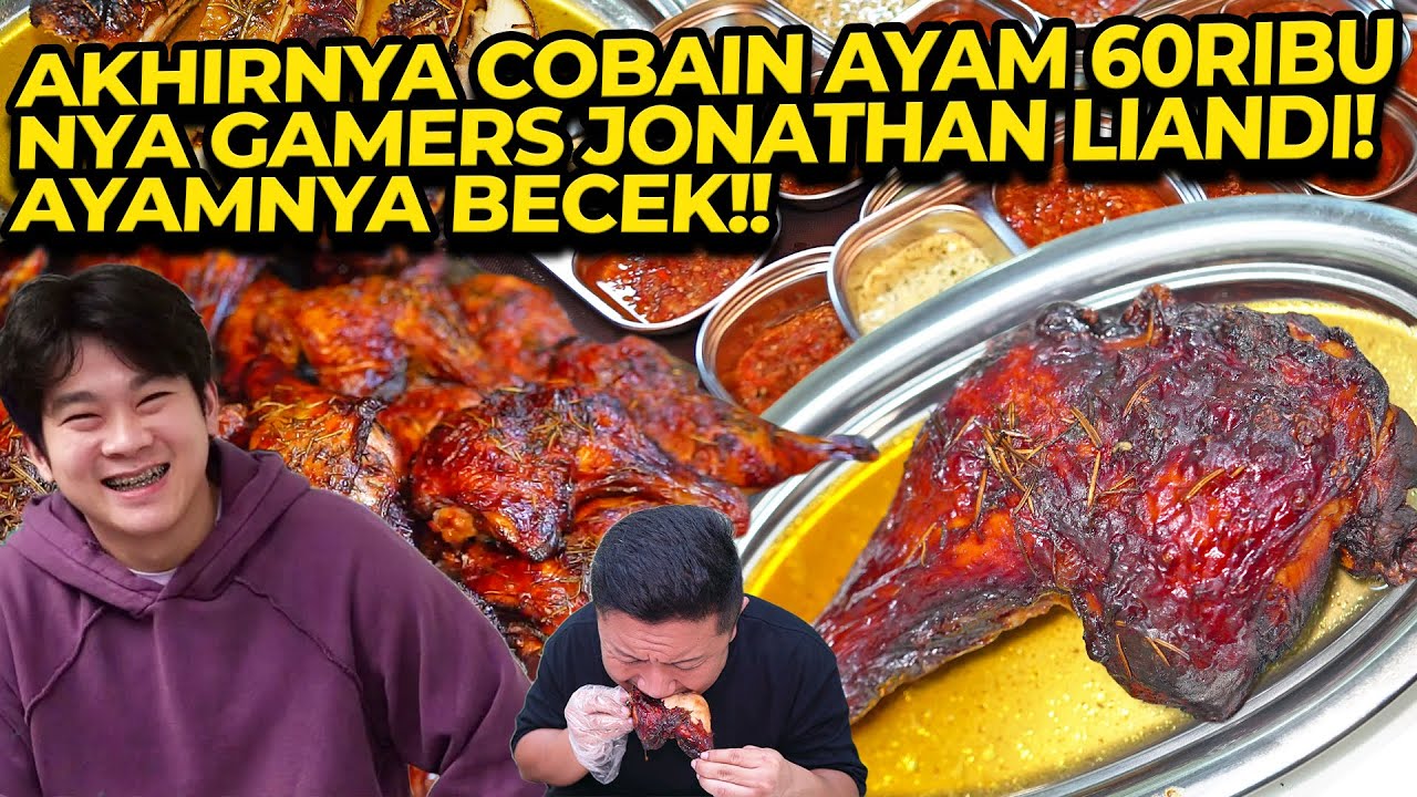 AKHIRNYA COBAIN AYAM 60RIBU NYA GAMERS JONATHAN LIANDI! AYAMNYA BECEK ...
