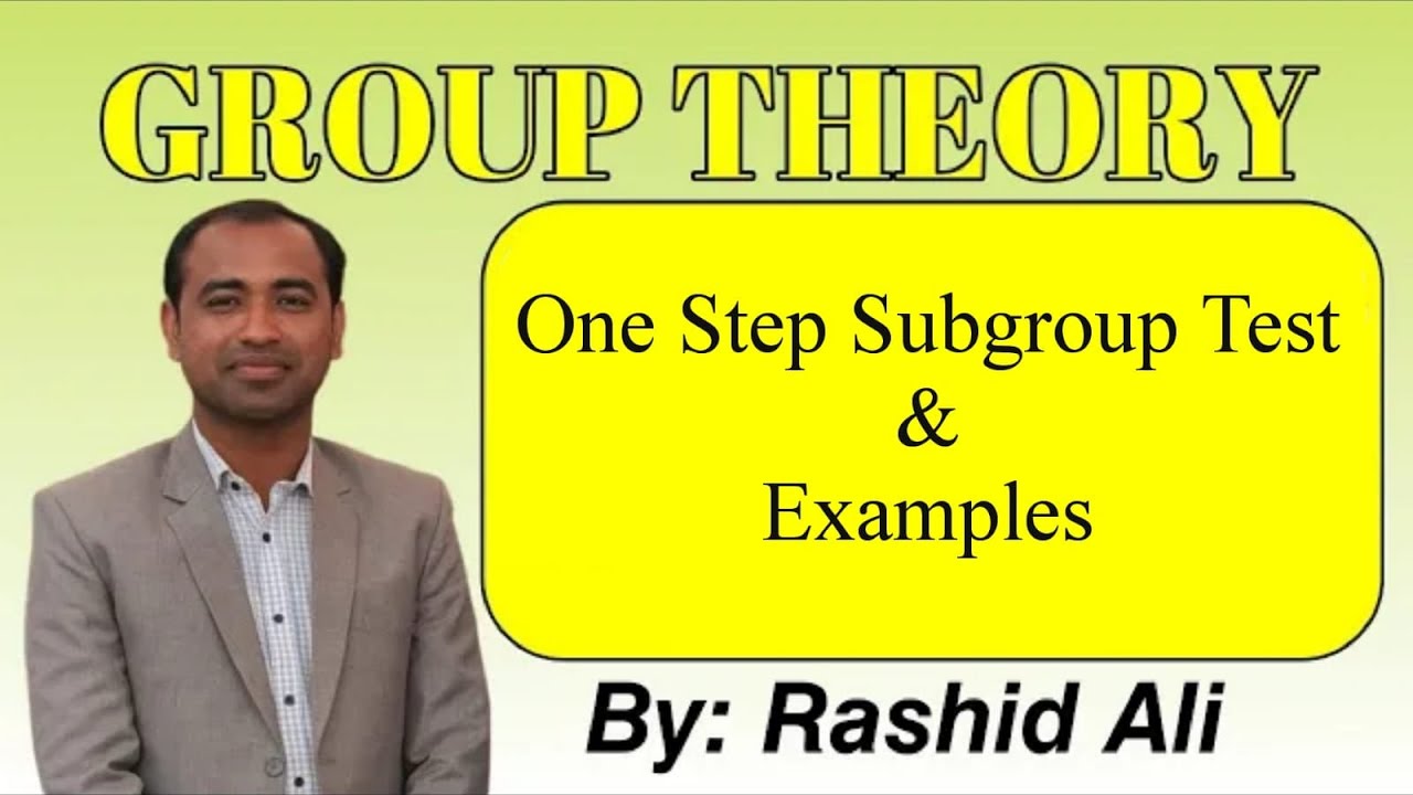 Subgroup Test and Examples. Lec 26. B.Sc.(ADP),B.S/M.Sc. Math U+1F3E9 ...