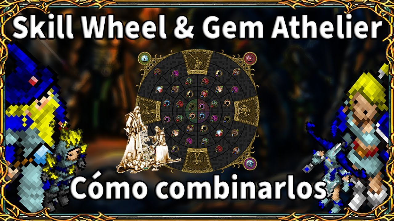 Nueva skill wheel para ED + explicación del Gem Athelier - YouTube