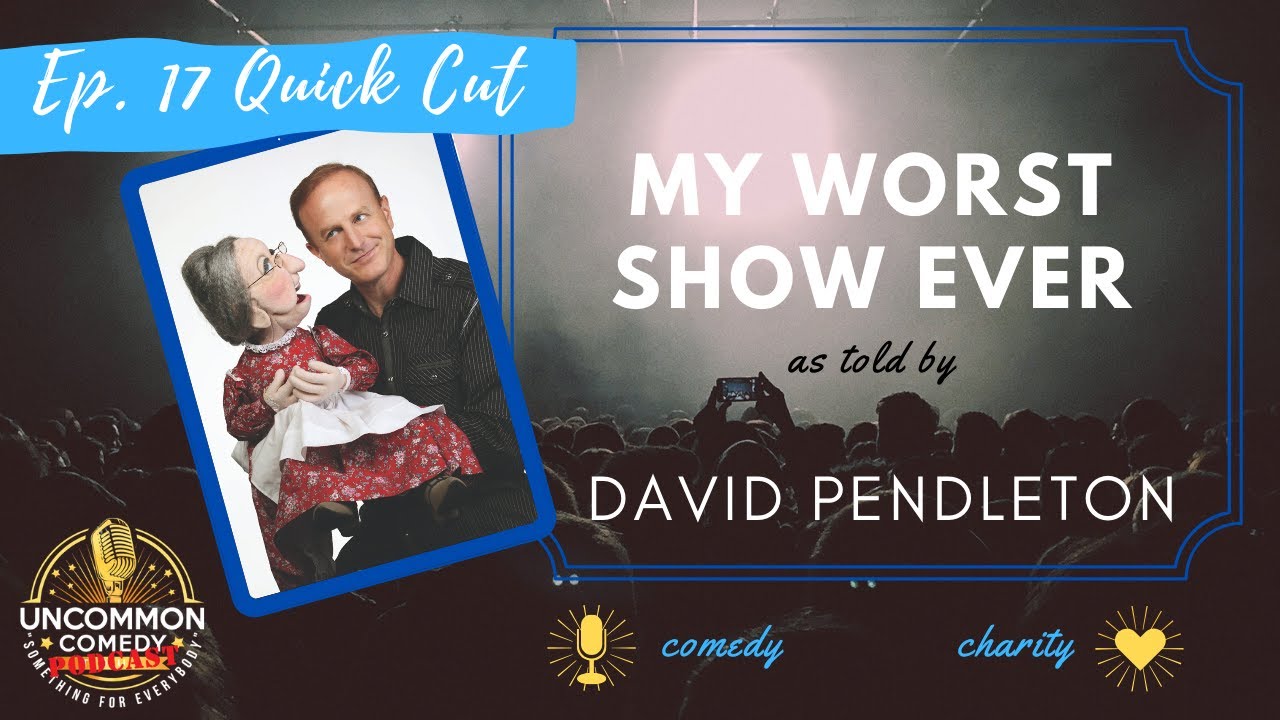 My Worst Show Ever as told by David Pendleton - YouTube
