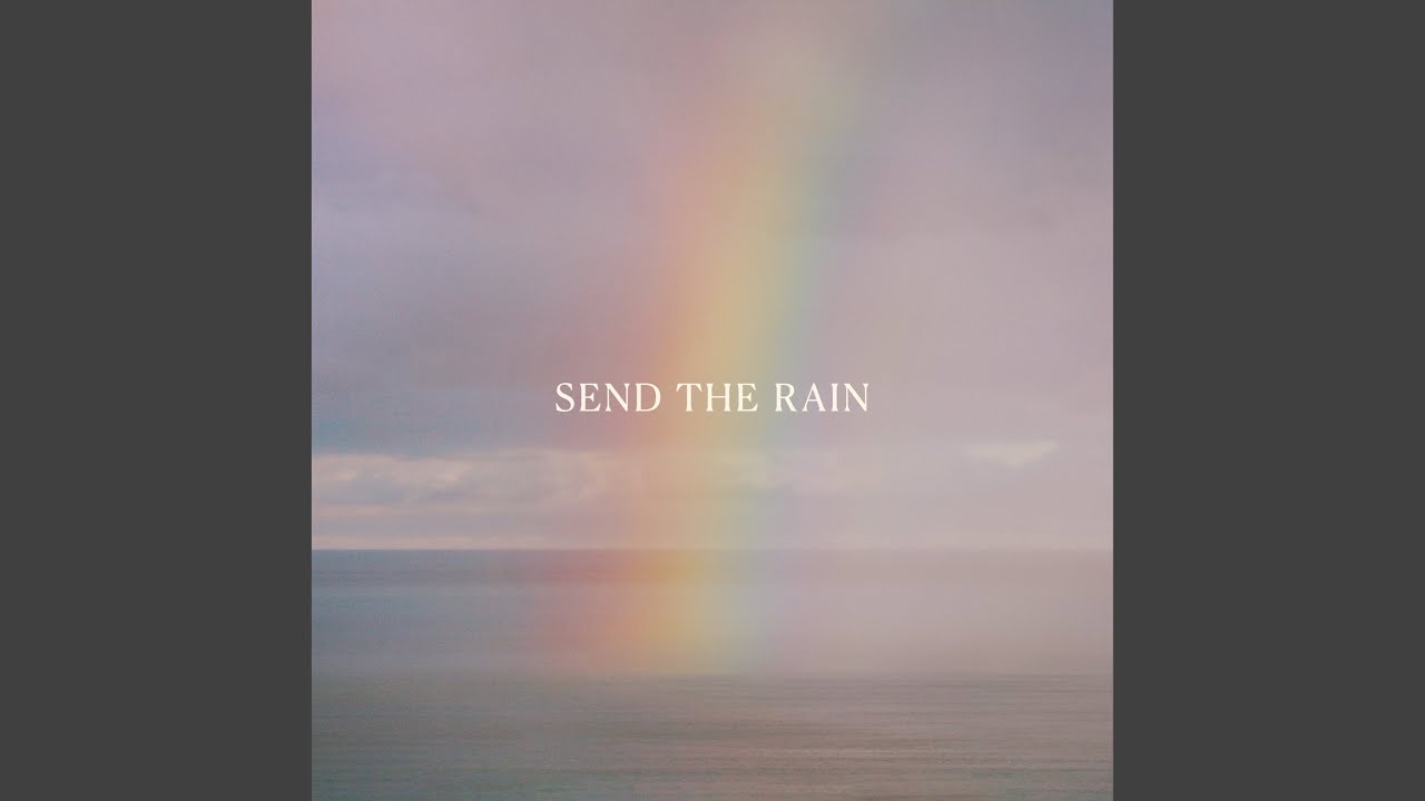 Send the Rain (feat. Bazi Baker) - YouTube Music