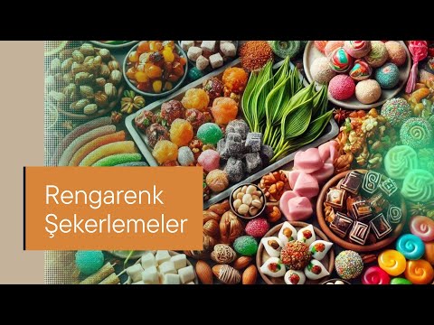 Rengarenk Şekerlemeler
