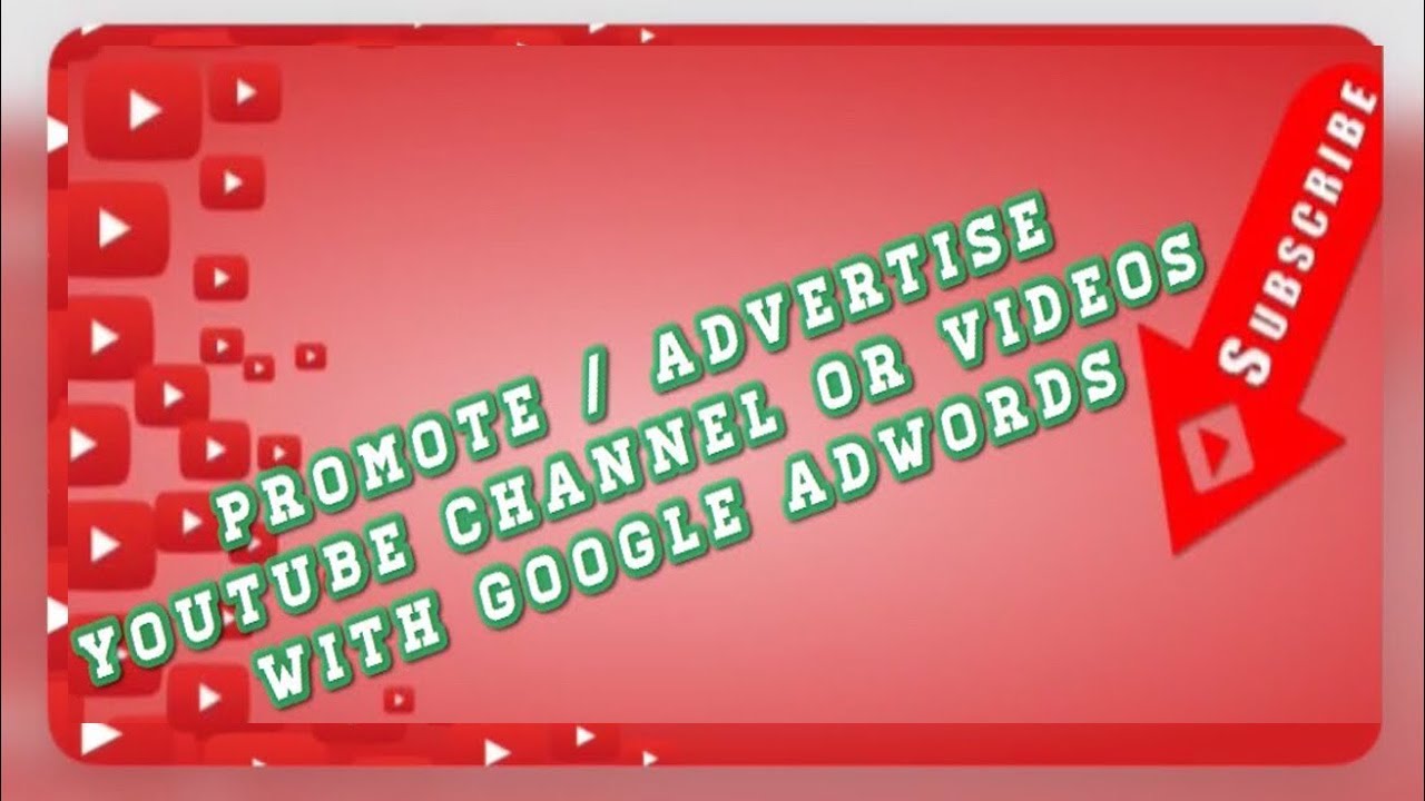 PROMOTE or ADVERTISE YOUTUBE CHANNEL AND VIDEOS - YouTube