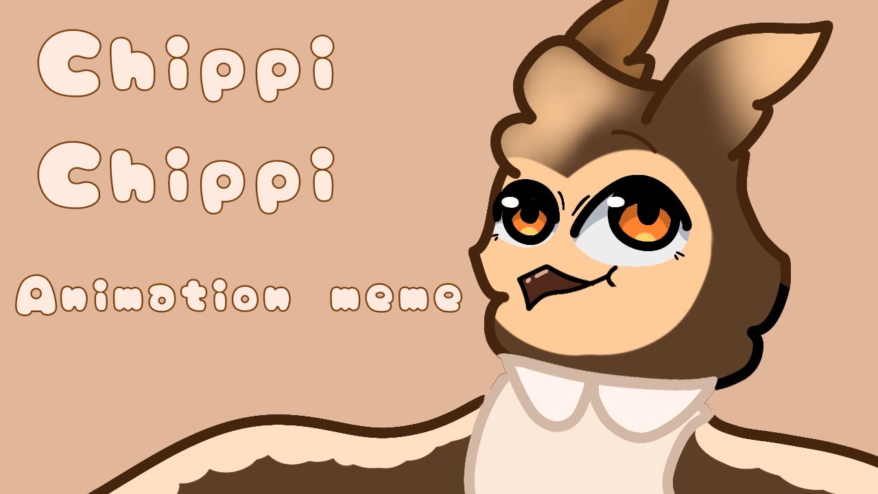 Chippi Chippi Animation meme ||FlipaClip|| (Filler?) - YouTube