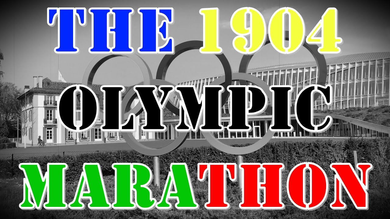 The 1904 Olympic Marathon - YouTube