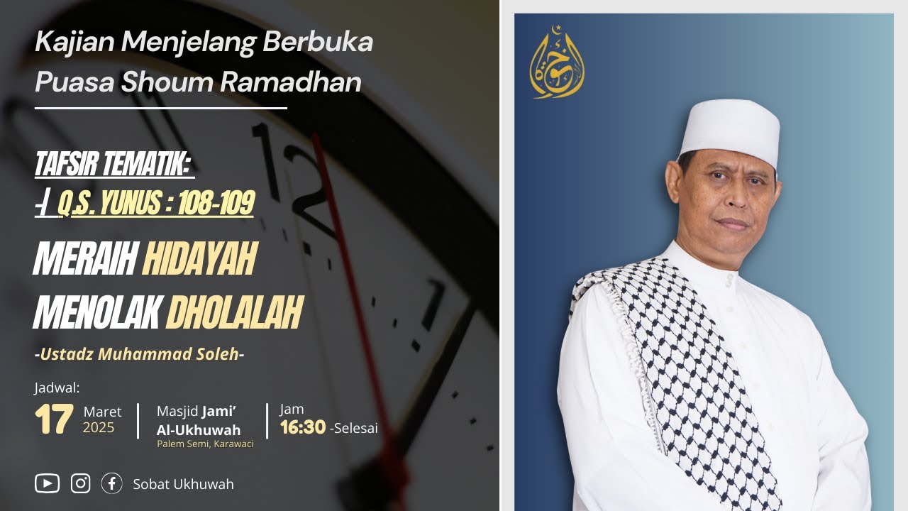 Meraih Hidayah, Menolak Dholalah - Ustadz Muhammad Soleh - YouTube
