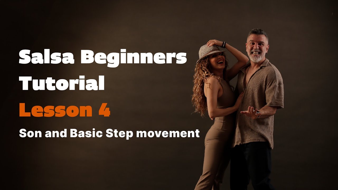 Salsa Beginners Tutorial- Son and Basic Step movement- Lesson4 - YouTube