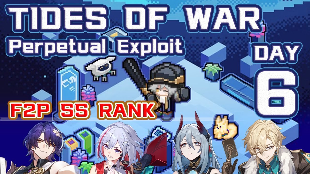 Tides of War - Day 6 - Dr.Ratio Version - Perpetual Exploit - SS Rank ...